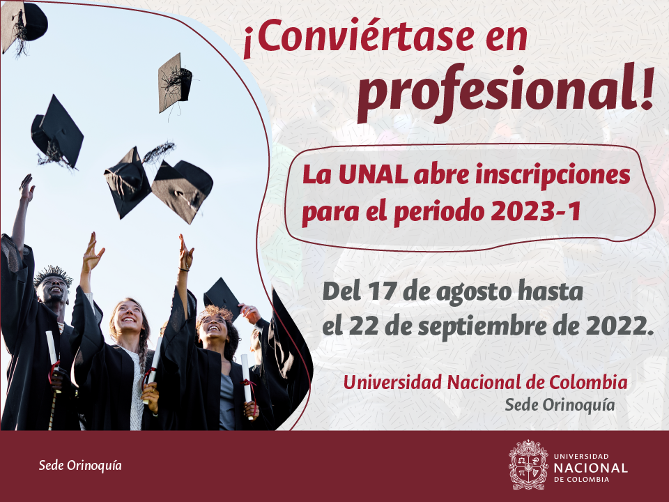 ¡Conviértase en profesional! La UNAL abre inscripciones para el periodo ...